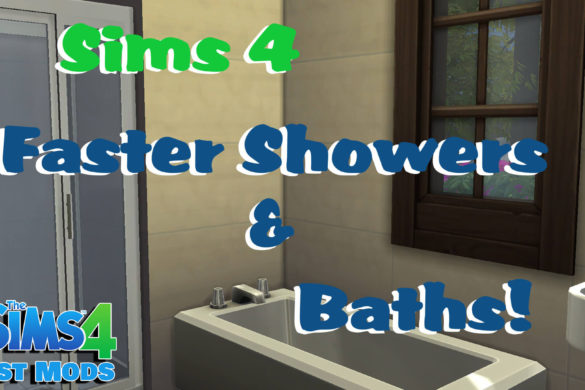 Sims 4 Faster Showers Archives - Best Sims Mods